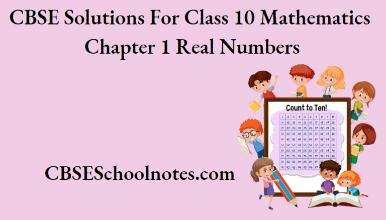 CBSE Solutions For Class 10 Mathematics Chapter 1 Real Numbers - CBSE ...