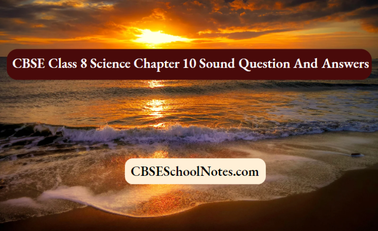 CBSE Class 8 Science Chapter 10 Sound Question And Answers - CBSE ...