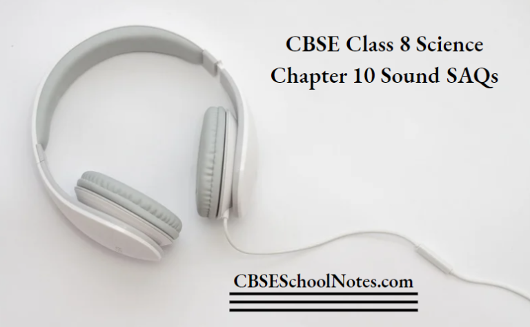 CBSE Class 8 Science Chapter 10 Sound SAQs - CBSE School Notes